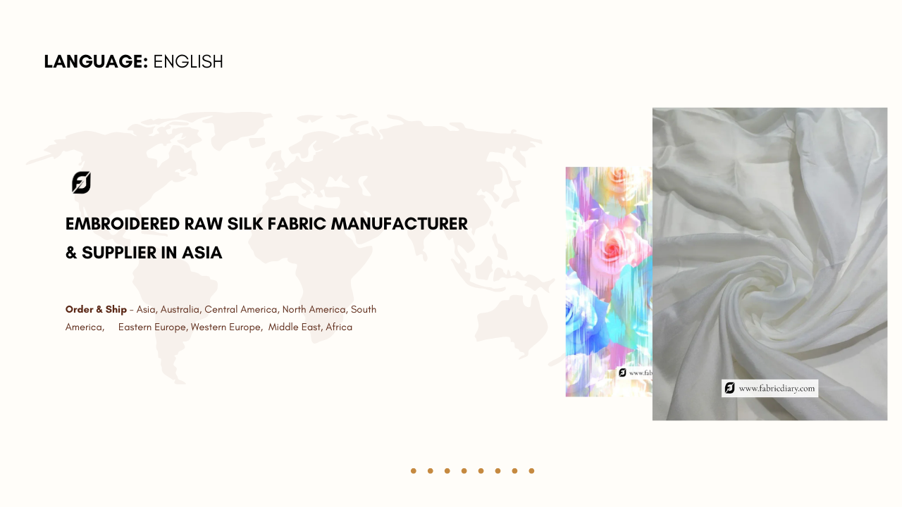 Embroidered Raw Silk Fabric Manufacturer & Exporters – FabricDiary
