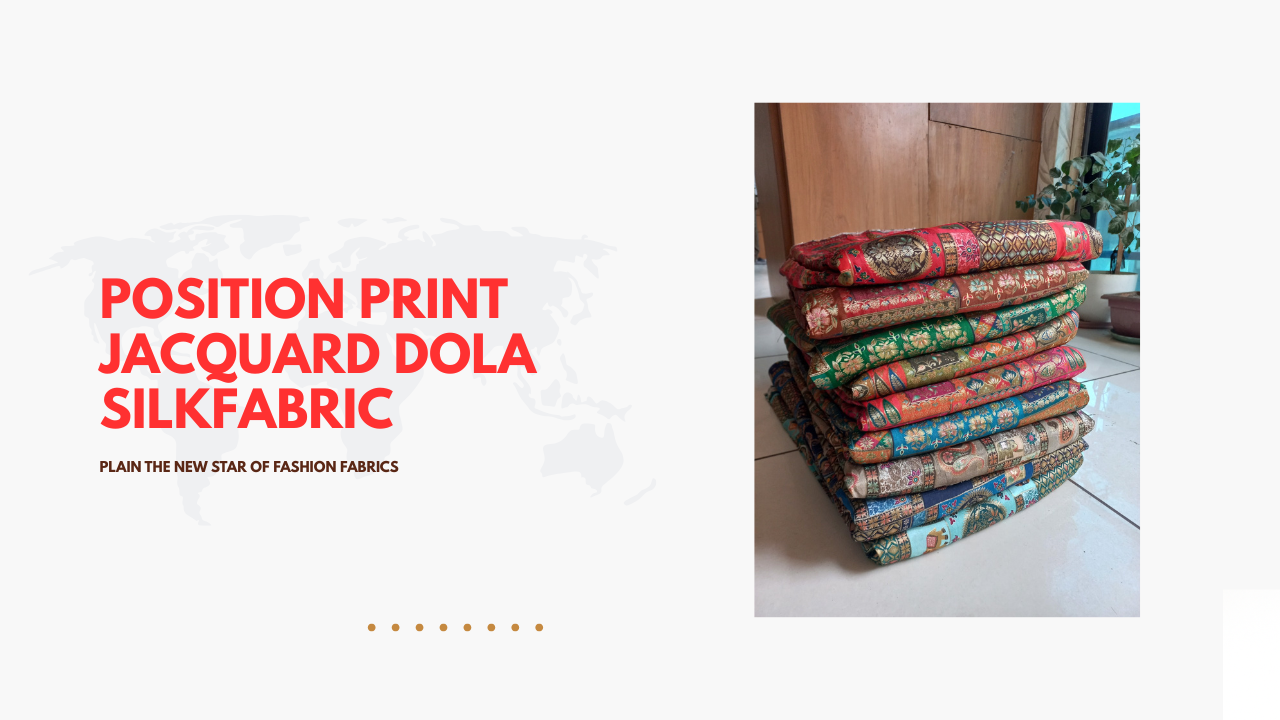 Position Print Jacquard Dola Silk Fabric at Wholesale – FabricDiary